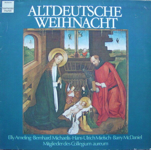 ・アーティスト Various , Elly Ameling , Bernhard Michaelis , Hans-Ulrich Mielsch , Barry McDaniel , Collegium Aureum ・タイトル Altd...