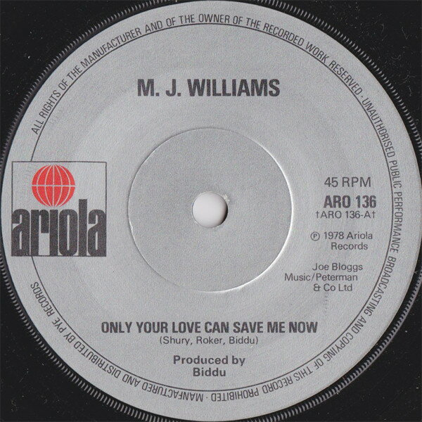 ・アーティスト M. J. Williams ・タイトル Only Your Love Can Save Me Now ・レーベル・型番 Ariola ARO136 ・フォーマット 7インチレコード ・コンディション(盤) 可 (VG) ・...
