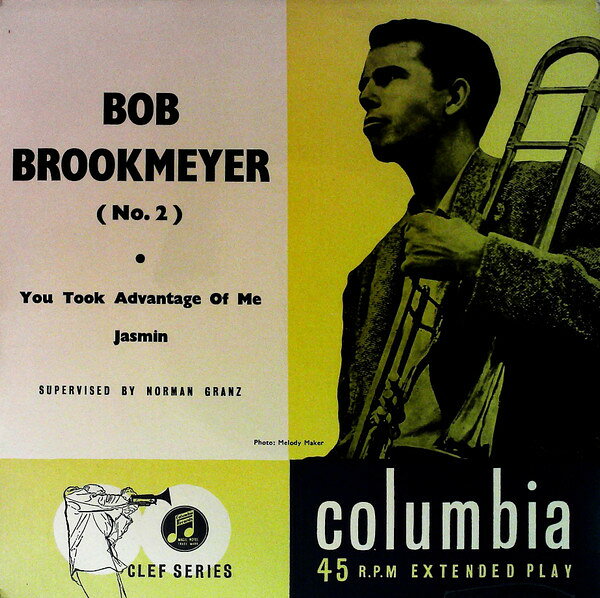 ・アーティスト Bob Brookmeyer Quartet ・タイトル "The Modernity Of Bob Brookmeyer" - Bob Brookmeyer No. 2 ・レーベル・型番 Columbia SEB10068...