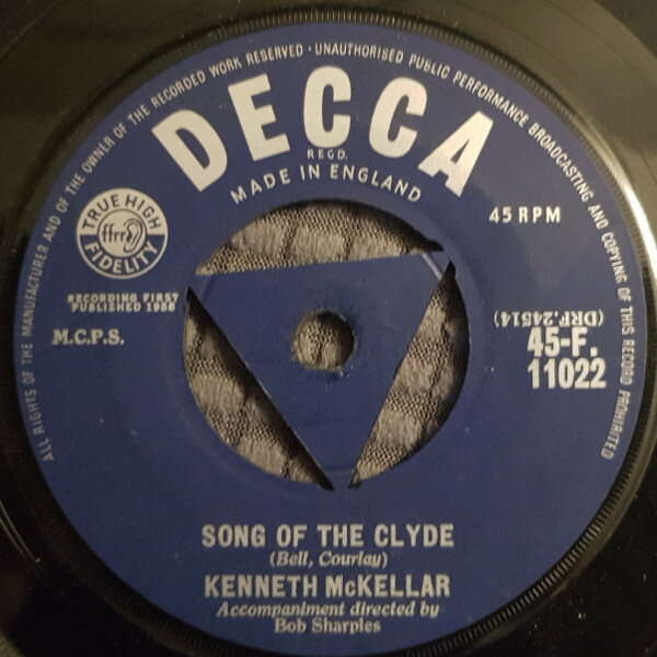 ・アーティスト Kenneth McKellar ・タイトル Song Of The Clyde / It's A Long, Long Way To Tipperary ・レーベル・型番 Decca 45F11022 ・フォーマット 7イ...