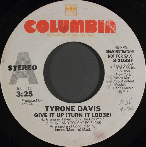 ・アーティスト Tyrone Davis ・タイトル Give It Up (Turn It Loose) ・レーベル・型番 Columbia 310388PROMO ・フォーマット 7インチレコード ・コンディション(盤) 良い (VG+...