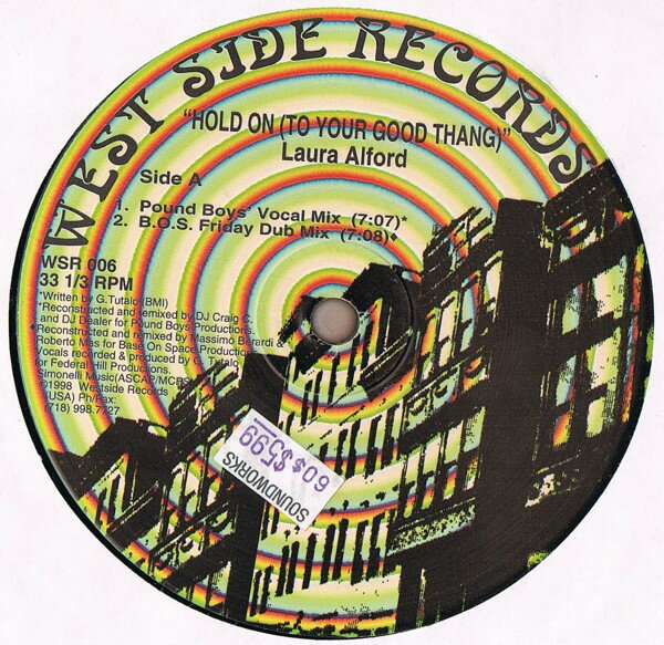 ・アーティスト Laura Alford ・タイトル Hold On (To Your Good Thang) ・レーベル・型番 West Side Records (USA) WSR006 ・フォーマット 12インチレコード ・コンディシ...