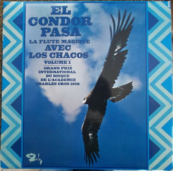 ・アーティスト Los Chacos ・タイトル El Condor Pasa ・レーベル・型番 Barclay, Barclay, Barclay N920199 ・フォーマット LPレコード ・コンディション(盤) 良い (VG+) ・...