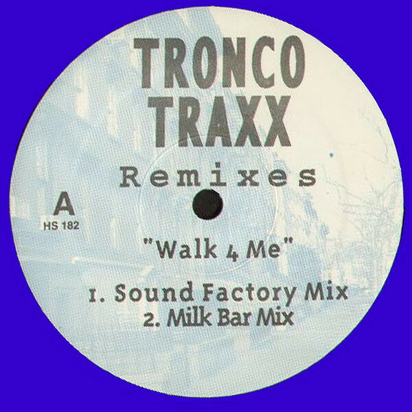 ・アーティスト Tronco Traxx ・タイトル Walk 4 Me (Remixes) ・レーベル・型番 Henry Street Music HS182 ・フォーマット 12インチレコード ・コンディション(盤) 良い (VG+) ...