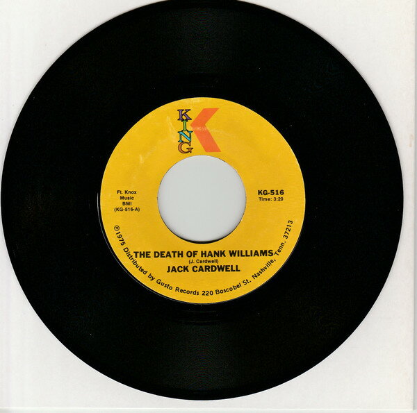・アーティスト Jack Cardwell ・タイトル The Death Of Hank Williams / Dear Joan ・レーベル・型番 King Records (3) KG516 ・フォーマット 7インチレコード ・コンデ...