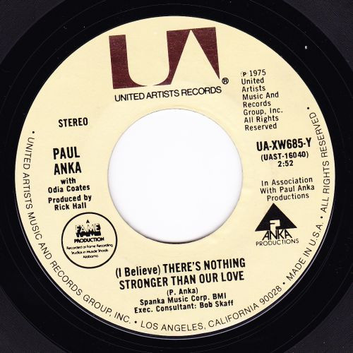 ・アーティスト Paul Anka ・タイトル (I Believe) There's Nothing Stronger Than Our Love ・レーベル・型番 United Artists Records UAXW685Y ・フォー...
