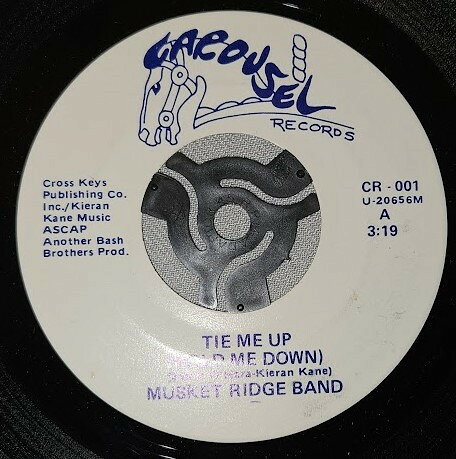 ・アーティスト Musket Ridge Band ・タイトル Tie Me Up (Hold Me Down) ・レーベル・型番 Carousel Records (7) CR001 ・フォーマット 7インチレコード ・コンディション(盤...