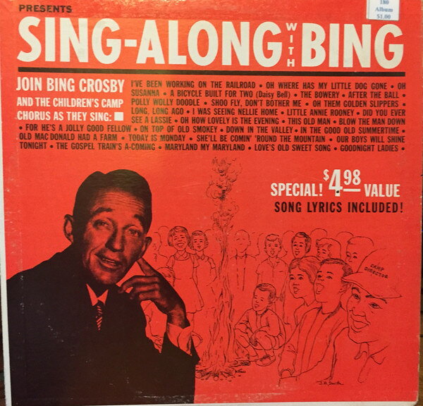・アーティスト Bing Crosby ・タイトル A Sing-A-Long With Bing Crosby- Camper's Chorus ・レーベル・型番 Camp Sing-Along LP1003 ・フォーマット LPレコード...