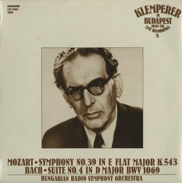 ・アーティスト Wolfgang Amadeus Mozart , Johann Sebastian Bach , Otto Klemperer , Magyar R?di? ?s Telev?zi? Szimf?nikus Zenekar...