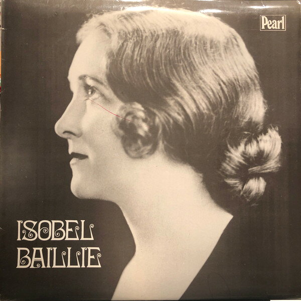 ・アーティスト Isobel Baillie ・タイトル Isobel Baillie - Recital ・レーベル・型番 Pearl GEMM217 ・フォーマット LPレコード ・コンディション(盤) 非常に良い(EX) ・コンディシ...