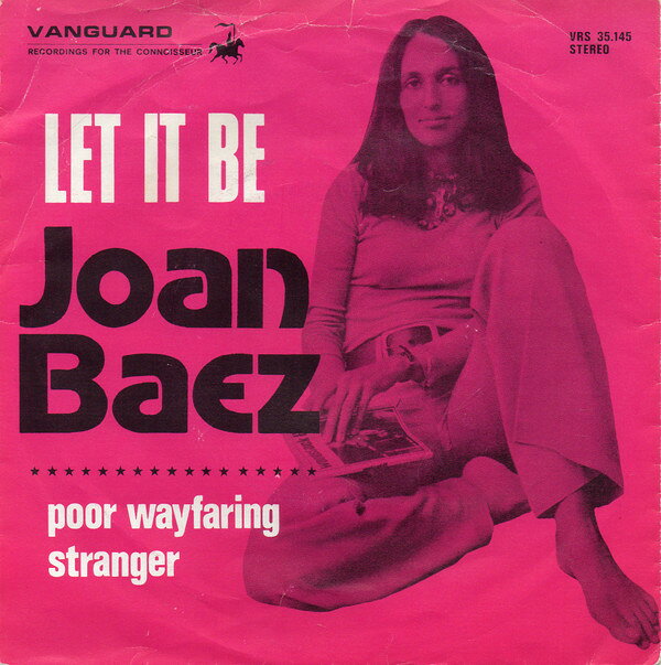 ・アーティスト Joan Baez ・タイトル Let It Be ・レーベル・型番 Vanguard VRS35145 ・フォーマット 7インチレコード ・コンディション(盤) 良い (VG+) ・コンディション(ジャケット) 良い (V...
