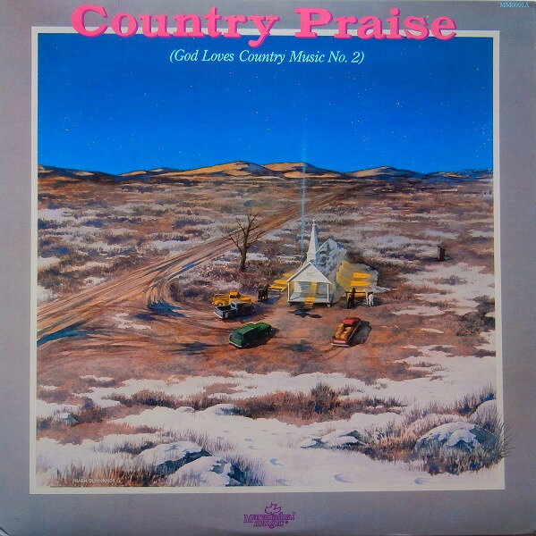 ・アーティスト Various ・タイトル Country Praise (God Loves Country Music No.2) ・レーベル・型番 Maranatha! Music MM0091A ・フォーマット LPレコード ・コン...