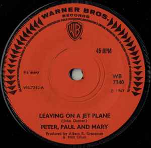 ・アーティスト Peter, Paul & Mary ・タイトル Leaving On A Jet Plane ・レーベル・型番 Warner Bros. Records WB7340 ・フォーマット 7インチレコード ・コンディション(盤...