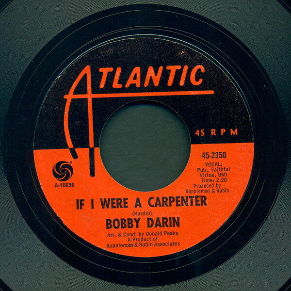 ・アーティスト Bobby Darin ・タイトル If I Were A Carpenter / Rainin' ・レーベル・型番 Atlantic 452350 ・フォーマット 7インチレコード ・コンディション(盤) 良い (VG+)...