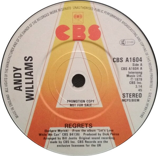 ・アーティスト Andy Williams ・タイトル Regrets ・レーベル・型番 CBS CBSA1604 ・フォーマット 7インチレコード ・コンディション(盤) 良い (VG+) ・コンディション(ジャケット) プレインカバー（...