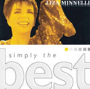 ・アーティスト Liza Minnelli ・タイトル Simply the Best ・レーベル・型番 Columbia COL4661179 ・フォーマット CD ・コンディション(盤) 非常に良い(EX) ・コンディション(ジャケット...