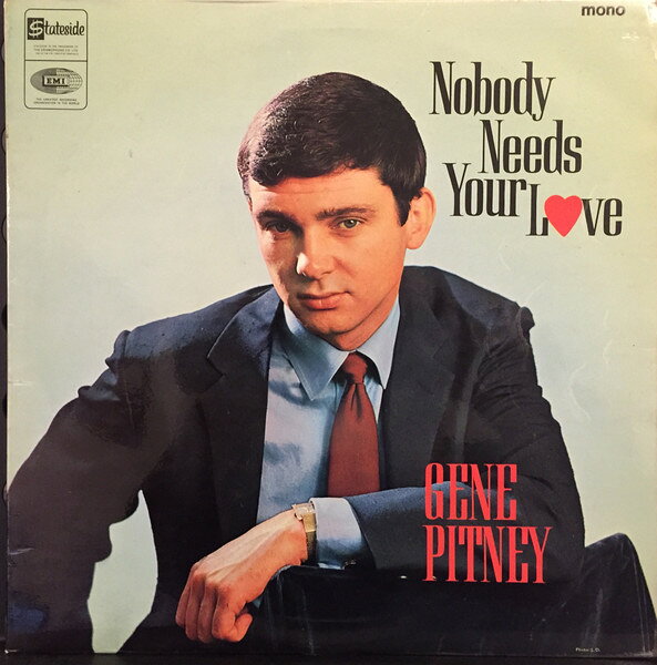 ・アーティスト Gene Pitney ・タイトル Nobody Needs Your Love ・レーベル・型番 Stateside SL10183 ・フォーマット LPレコード ・コンディション(盤) 良い (VG+) ・コンディション...