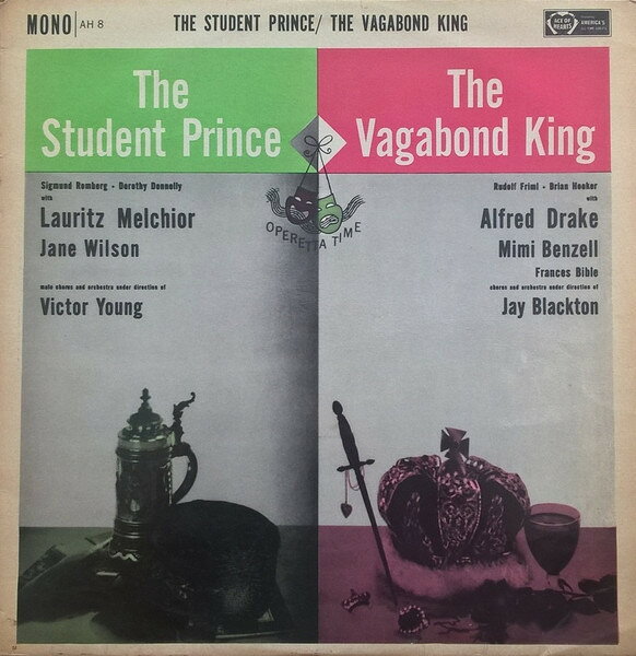 ・アーティスト Rudolf Friml, Sigmund Romberg ・タイトル The Vagabond King / The Student Prince ・レーベル・型番 Ace Of Hearts AH8 ・フォーマット LP...