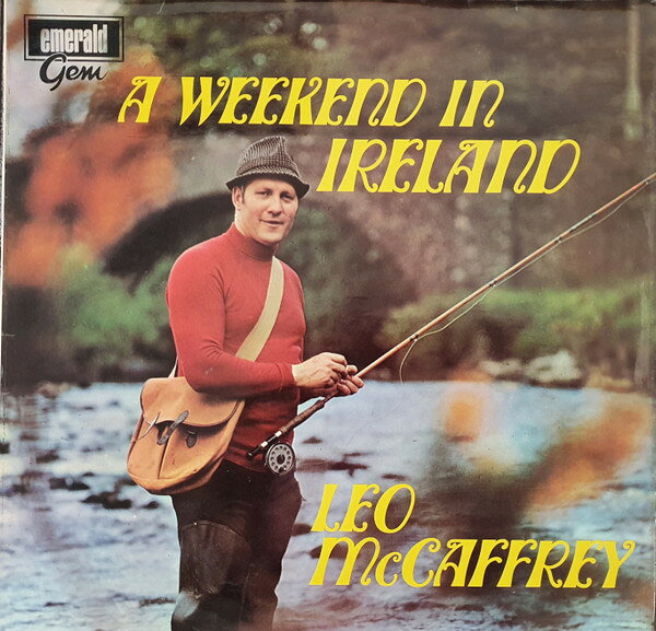 ・アーティスト Leo McCaffrey ・タイトル A Weekend In Ireland ・レーベル・型番 Emerald Gem GES1021 ・フォーマット LPレコード ・コンディション(盤) 良い (VG+) ・コンディシ...