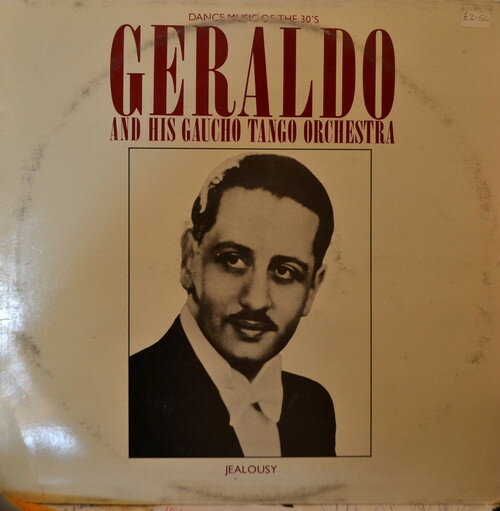 ・アーティスト Geraldo And His Gaucho Tango Orchestra ・タイトル Jealousy ・レーベル・型番 Joy Records (3) JOYD276 ・フォーマット LPレコード ・コンディション(盤...