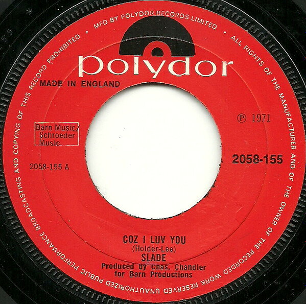 ・アーティスト Slade ・タイトル Coz I Luv You ・レーベル・型番 Polydor 2058155 ・フォーマット 7インチレコード ・コンディション(盤) 良い (VG+) ・コンディション(ジャケット) プレインカバー...