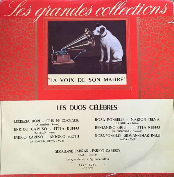 ・アーティスト Enrico Caruso, Antonio Scotti, Geraldine Farrar, Lucrezia Bori, John Mc Cormack, Titta Ruffo, Beniamino Gigli, M...