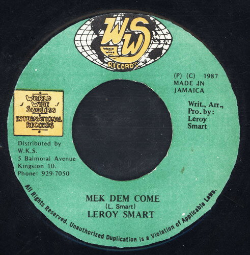 ・アーティスト Leroy Smart ・タイトル Mek Dem Come ・レーベル・型番 WWS Records NONE ・フォーマット 7インチレコード ・コンディション(盤) 良い (VG+) ・コンディション(ジャケット) ・...