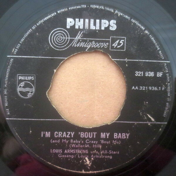 ・アーティスト Louis Armstrong & His All-Stars ・タイトル I'm Crazy 'Bout My Baby / Keepin' Out Of Mischief Now ・レーベル・型番 Philips 321...