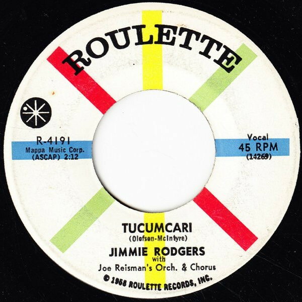 ・アーティスト Jimmie Rodgers, Joe Reisman & His Orchestra & Chorus ・タイトル Tucumcari ・レーベル・型番 Roulette R4191 ・フォーマット 7インチレコード ・コ...