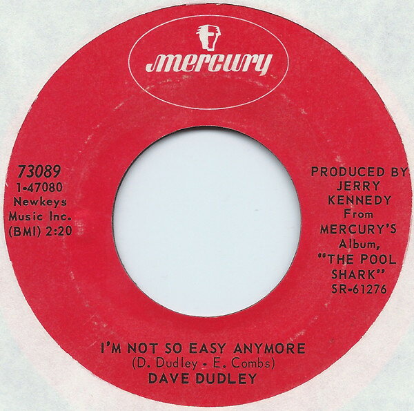 ・アーティスト Dave Dudley ・タイトル I'm Not So Easy Anymore / This Night Ain't Fit For Nothing But Drinking ・レーベル・型番 MERCURY 73089...