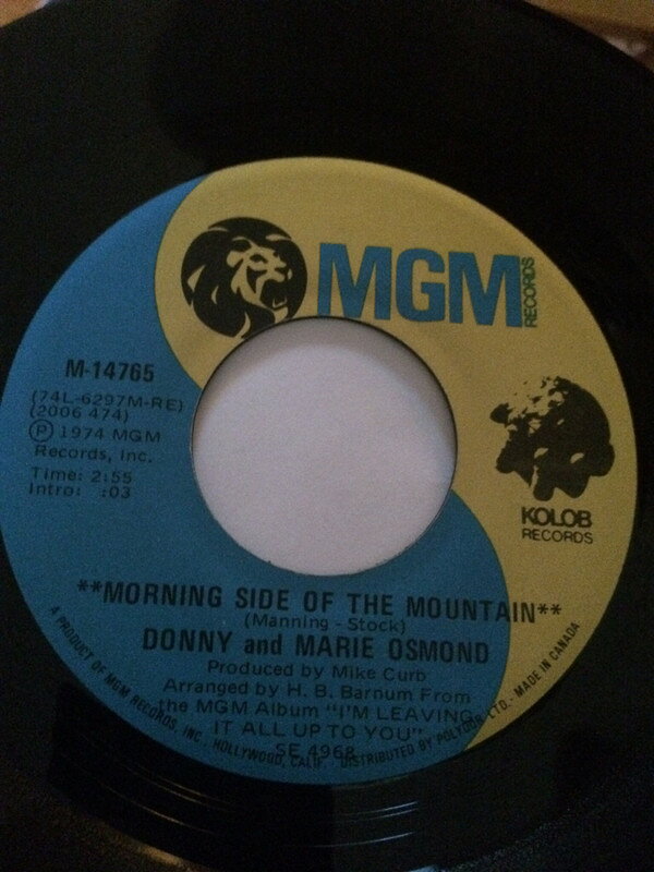 ・アーティスト Donny & Marie Osmond ・タイトル Morning Side Of The Mountain ・レーベル・型番 KOLOB, MGM M14765 ・フォーマット 7インチレコード ・コンディション(盤) ...
