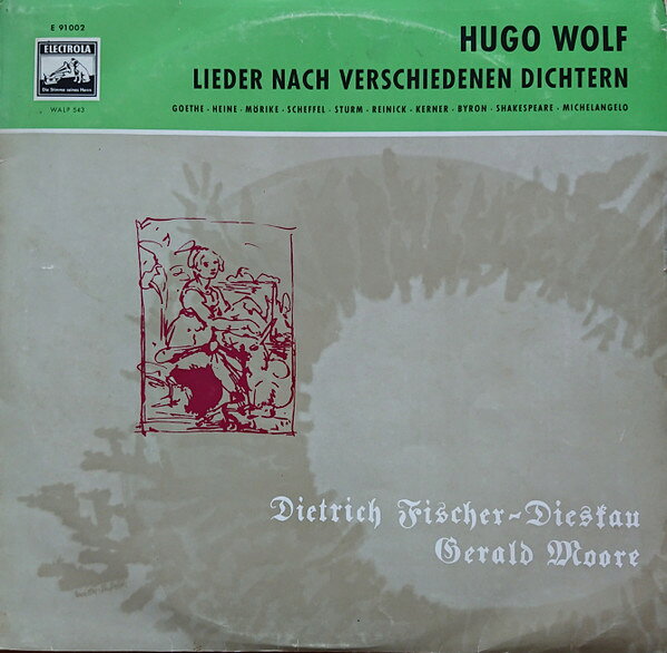 ・アーティスト Hugo Wolf , Dietrich Fischer-Dieskau , Gerald Moore ・タイトル Lieder Nach Verschiedenen Dichtern ・レーベル・型番 Electrola ...