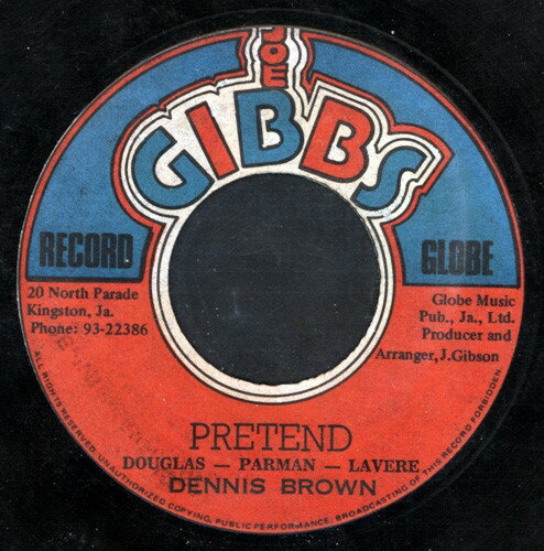 ・アーティスト Dennis Brown ・タイトル Pretend ・レーベル・型番 Joe Gibbs Record Globe NONE ・フォーマット 7インチレコード ・コンディション(盤) 可 (VG) ・コンディション(ジャケ...