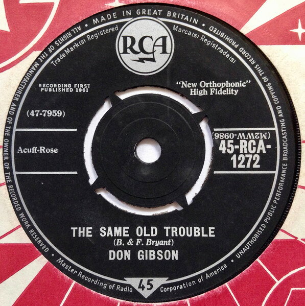・アーティスト Don Gibson ・タイトル The Same Old Trouble ・レーベル・型番 RCA 45RCA1272 ・フォーマット 7インチレコード ・コンディション(盤) 良い (VG+) ・コンディション(ジャケッ...