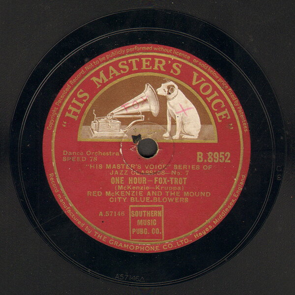 ・アーティスト Red Mckenzie & The Mound City Blue Blowers ・タイトル Hello, Lola / One Hour ・レーベル・型番 HIS MASTERS VOICE B8952 ・フォーマット...