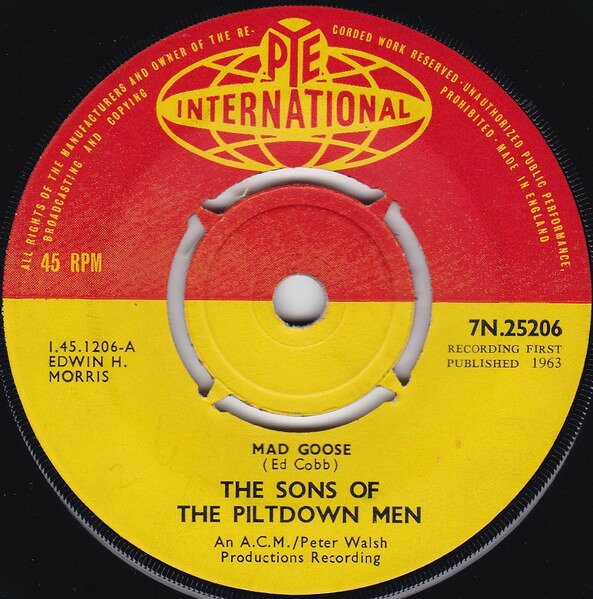 ・アーティスト Sons Of Piltdown Men ・タイトル Mad Goose / Be A Party ・レーベル・型番 Pye International 7N25206 ・フォーマット 7インチレコード ・コンディション(盤...