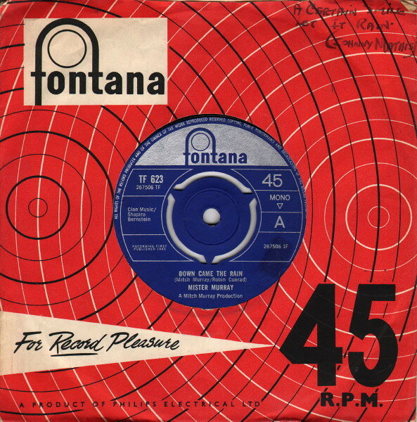 ・アーティスト Mitch Murray ・タイトル Down Came The Rain ・レーベル・型番 Fontana TF623 ・フォーマット 7インチレコード ・コンディション(盤) 良い (VG+) ・コンディション(ジャケッ...