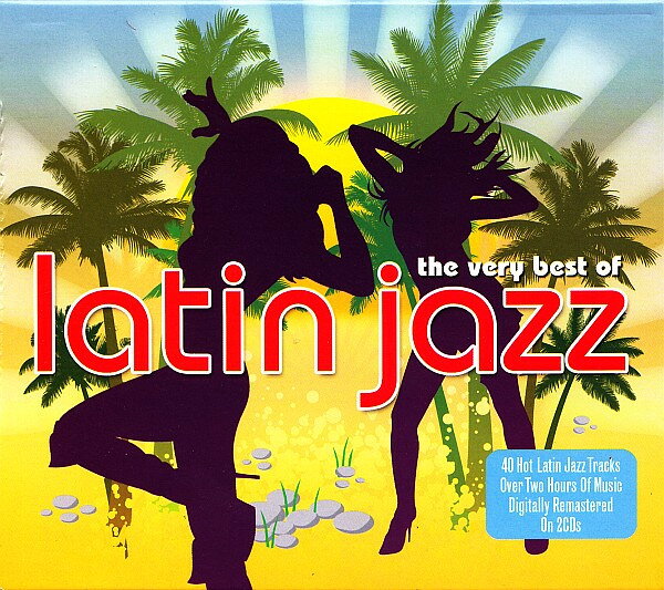 ・アーティスト Various ・タイトル Very Best of Latin Jazz ・レーベル・型番 Not Now Music NOT2CD363 ・フォーマット CD ・コンディション(盤) 良い (VG+) ・コンディション(...