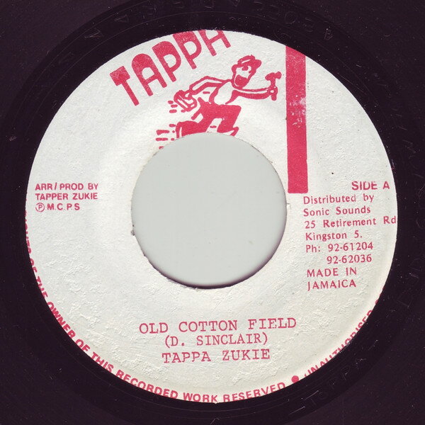 ・アーティスト Tappa Zukie ・タイトル Old Cotton Field ・レーベル・型番 Tappa Records NONE ・フォーマット 7インチレコード ・コンディション(盤) 良い (VG+) ・コンディション(ジャ...