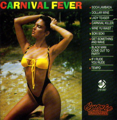 ・アーティスト Byron Lee & The Dragonaires ・タイトル Carnival Fever ・レーベル・型番 Dynamic Sounds DY3467 ・フォーマット LPレコード ・コンディション(盤) 良い (V...