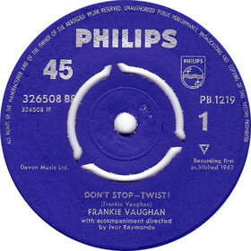 ・アーティスト Frankie Vaughan ・タイトル Don't Stop-twist! ・レーベル・型番 PHILIPS PB1219,326508BF ・フォーマット 7インチレコード ・コンディション(盤) 良い (VG+) ・...