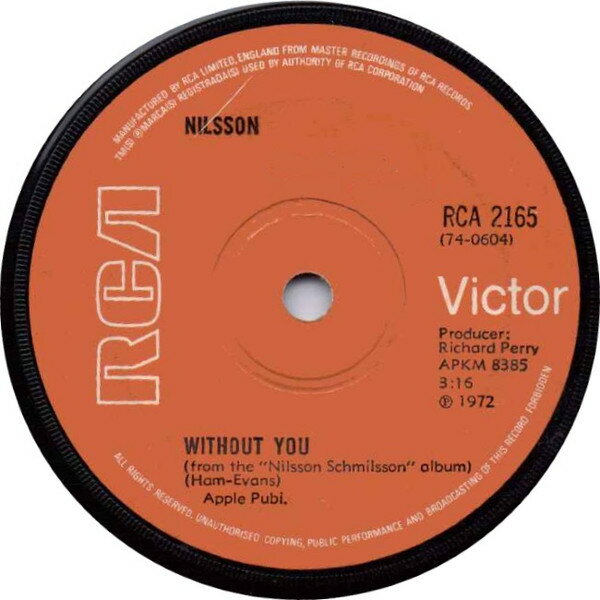 ・アーティスト Harry Nilsson ・タイトル Without You ・レーベル・型番 RCA Victor RCA2165 ・フォーマット 7インチレコード ・コンディション(盤) 良い (VG+) ・コンディション(ジャケット...