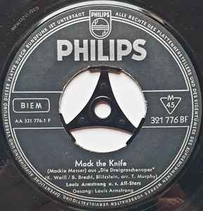 ・アーティスト Louis Armstrong & His All-Stars ・タイトル Mack The Knife / Back O'Town Blues ・レーベル・型番 Philips 321776BF ・フォーマット 7インチレ...