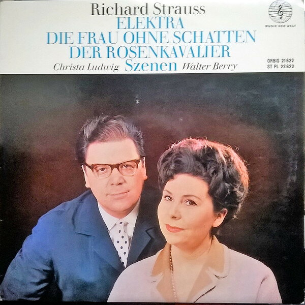 ・アーティスト Richard Strauss , Christa Ludwig , Walter Berry ・タイトル Elektra - Die Frau Ohne Schatten - Der Rosenkavalier ? Sze...