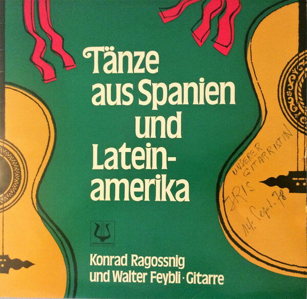 ・アーティスト Konrad Ragossnig & Walter Feybli ・タイトル T?nze Aus Spanien Und Lateinamerika ・レーベル・型番 Christophorus SCGLV73798 ・フォ...