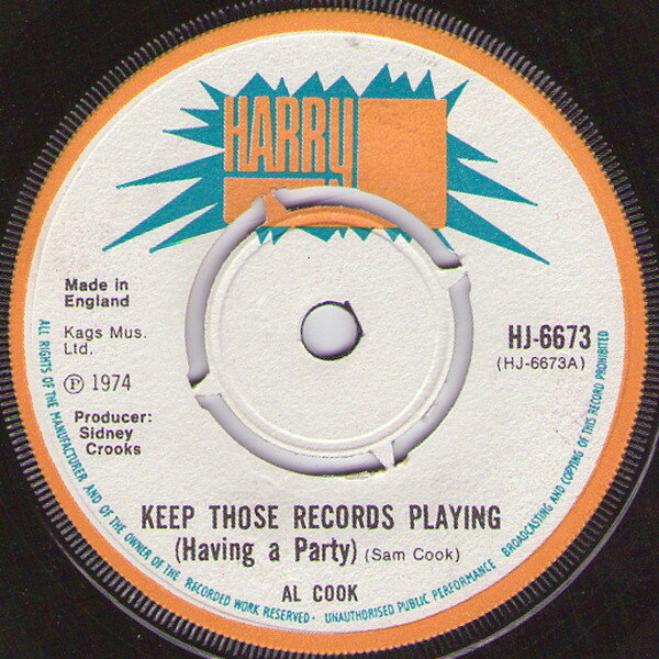 ・アーティスト Al Cook ・タイトル Keep Those Records Playing (Having A Party) ・レーベル・型番 Harry J Records HJ6673 ・フォーマット 7インチレコード ・コンディ...