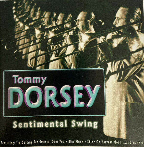 ・アーティスト Tommy Dorsey ・タイトル Sentimental Swing ・レーベル・型番 SUNFLOWER SUN2019 ・フォーマット CD ・コンディション(盤) 良い (VG+) ・コンディション(ジャケット) ...