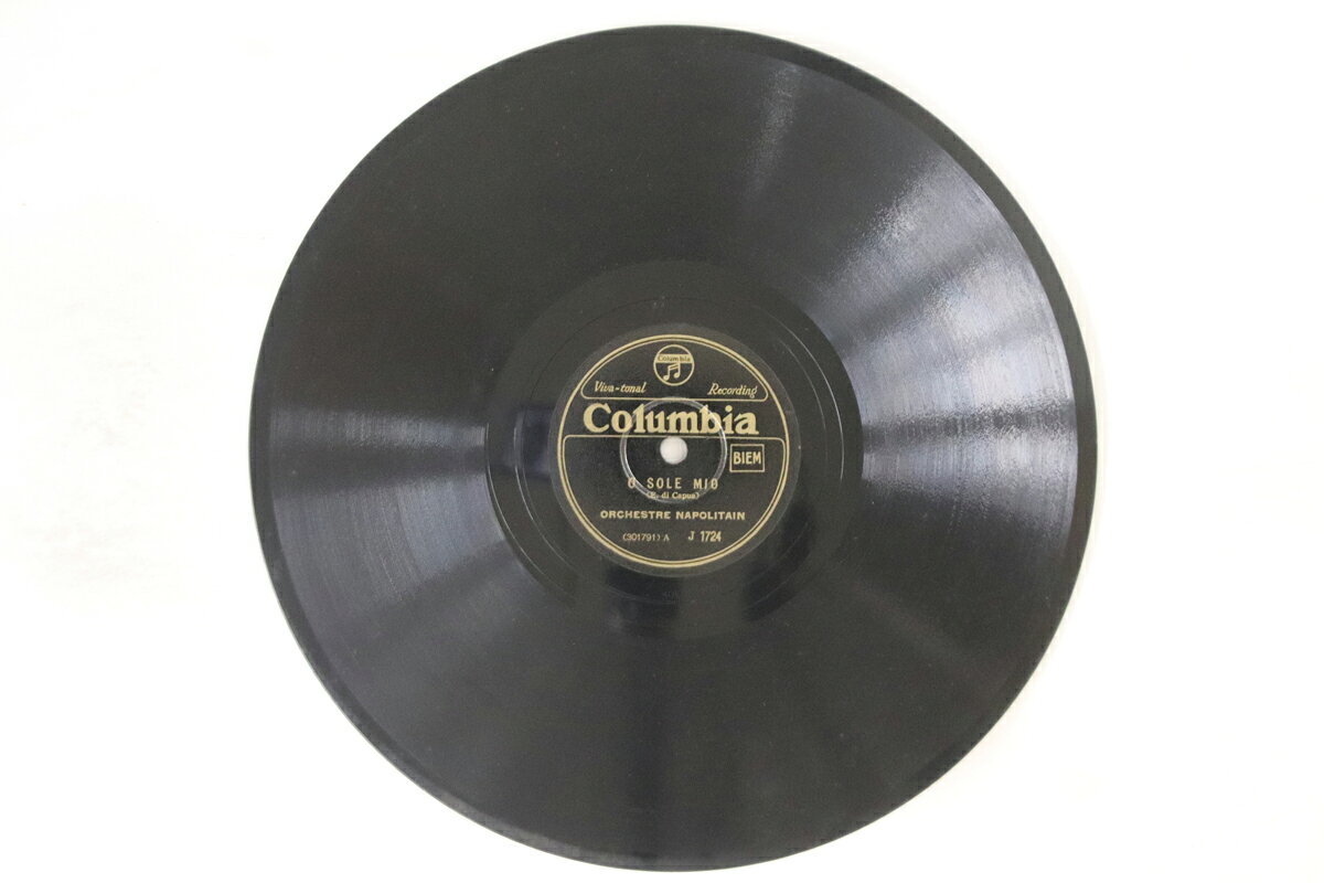 ・アーティスト Orchestre Napolitain ・タイトル O Sole Mio / O Marenariello ・レーベル・型番 COLUMBIA J1724 ・フォーマット 78回転SP盤レコード ・コンディション(盤) 良...