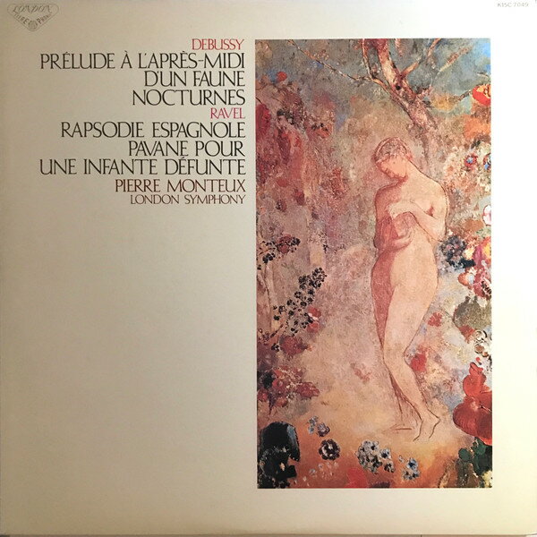 ・アーティスト Pierre Monteux, London Symphony Orchestra ・タイトル Debussy Prelude A L'apres-midi D'un Faune, 2 Movements From Noct...