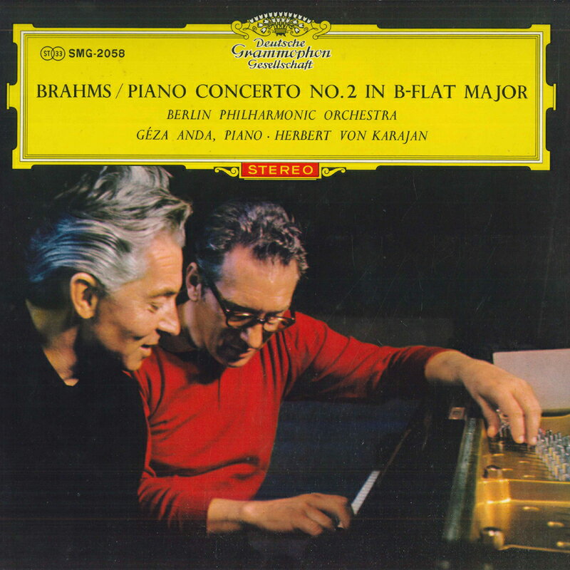・アーティスト Geza Anda, Herbert Von Karajan, Berlin Philharmonic Orchestra ・タイトル ブラームス : ピアノ協奏曲第2番 変ロ長調 作品83 ・レーベル・型番 DEUTSCH...